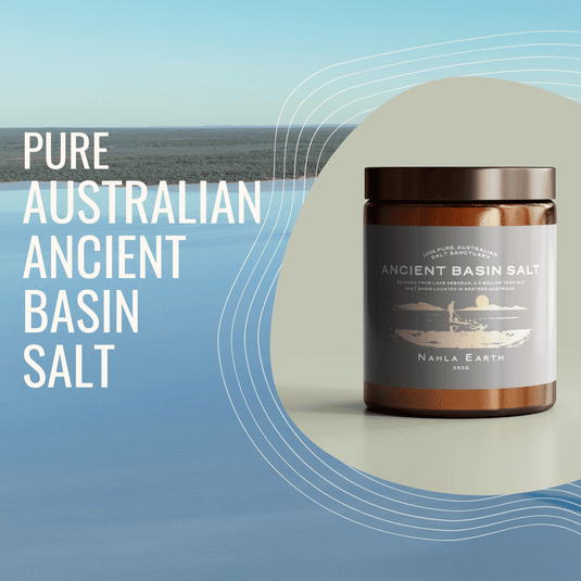 Ancient Basin Salt: Australia's Most Nutrient Dense Salt – Nahla Earth